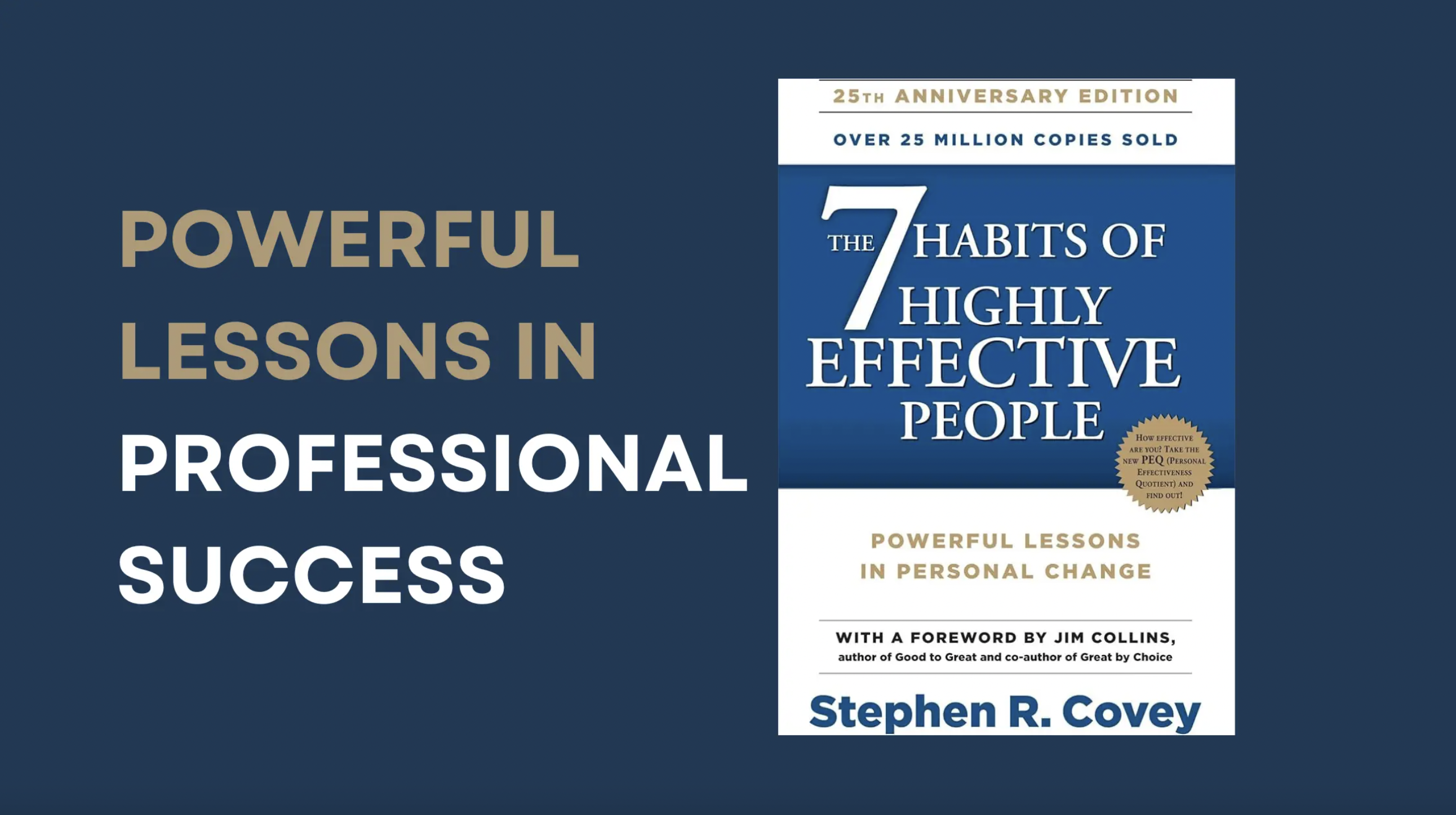 The 7 Habits of Highly Effective People Summary: Keys to Personal Success