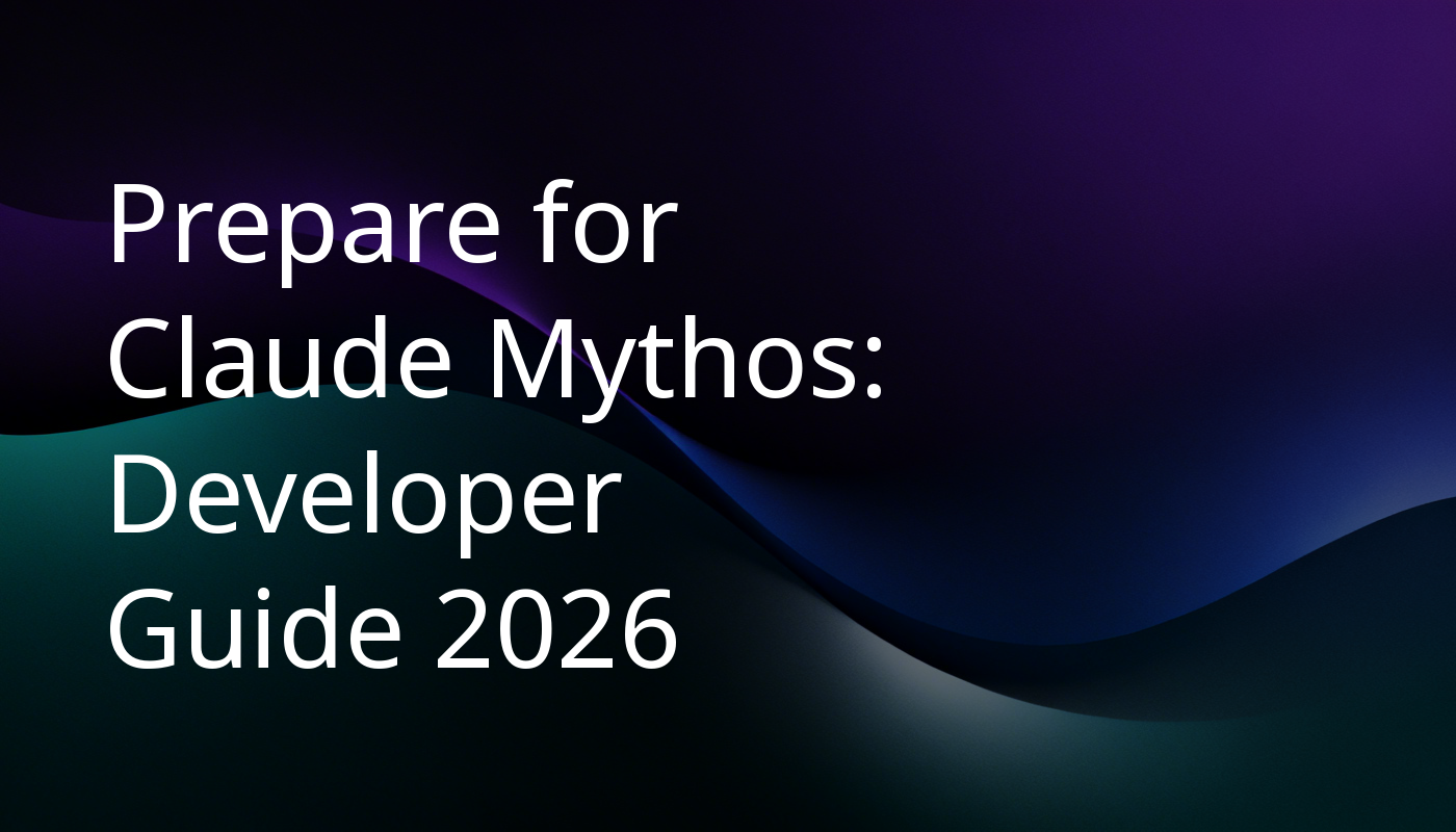 How to Prepare for Claude Mythos in 2026